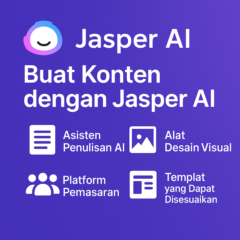 Jasper AI untuk apa: Pengertian Jasper AI dan fungsinya